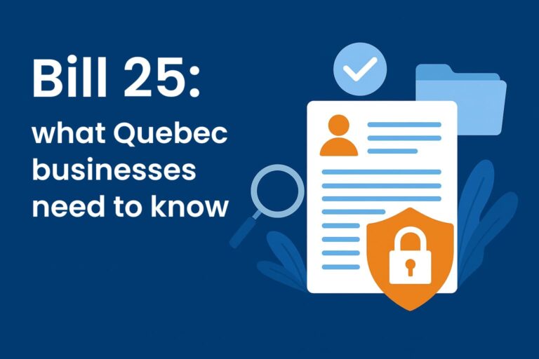 Loi 25 au Québec : tout comprendre (et comment Privacy Safe peut vous ...
